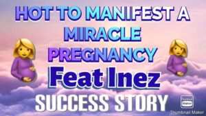 How To Manifest Pregnancy - A Positive Successful Test Guide