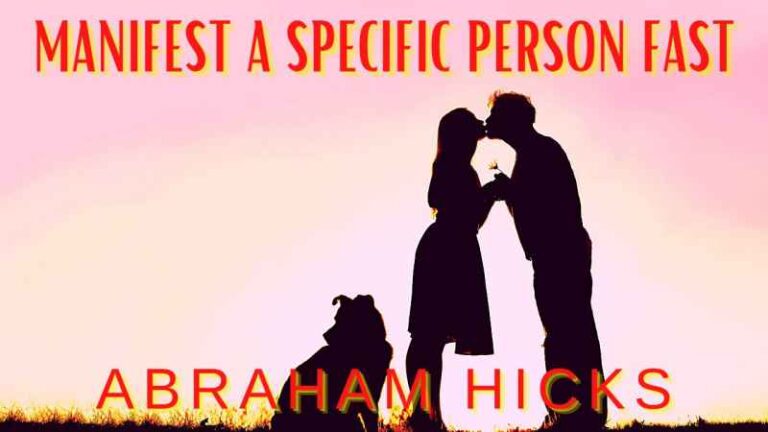How To Manifest Love With A Specific Person - Law Of Attraction
